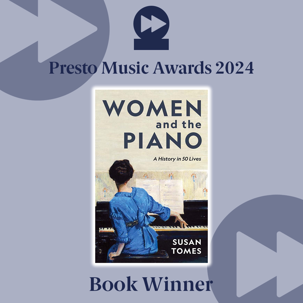 'Women and the Piano' wins a Presto Music award | Susan Tomes